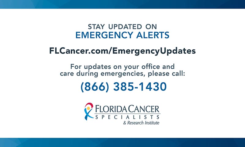 Emergency Updates - Florida Cancer Specialists